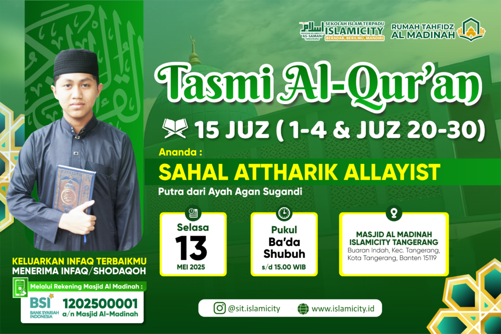 TASMI AL-QUR’AN | RUMAH TAHFIDZ AL MADINAH – Yayasan Islamicity As ...